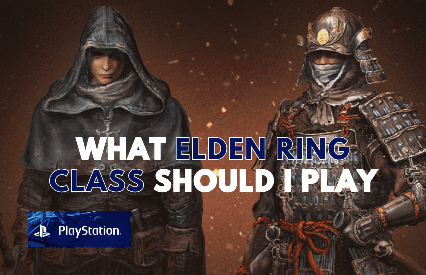 What Elden Ring Class Should I Play? - 🎮 Gamer Yard